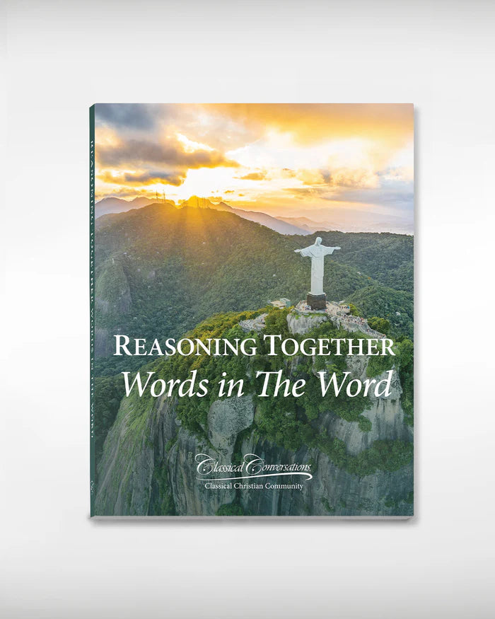 Reasoning Together Words in the Word – Classical Conversations 台灣